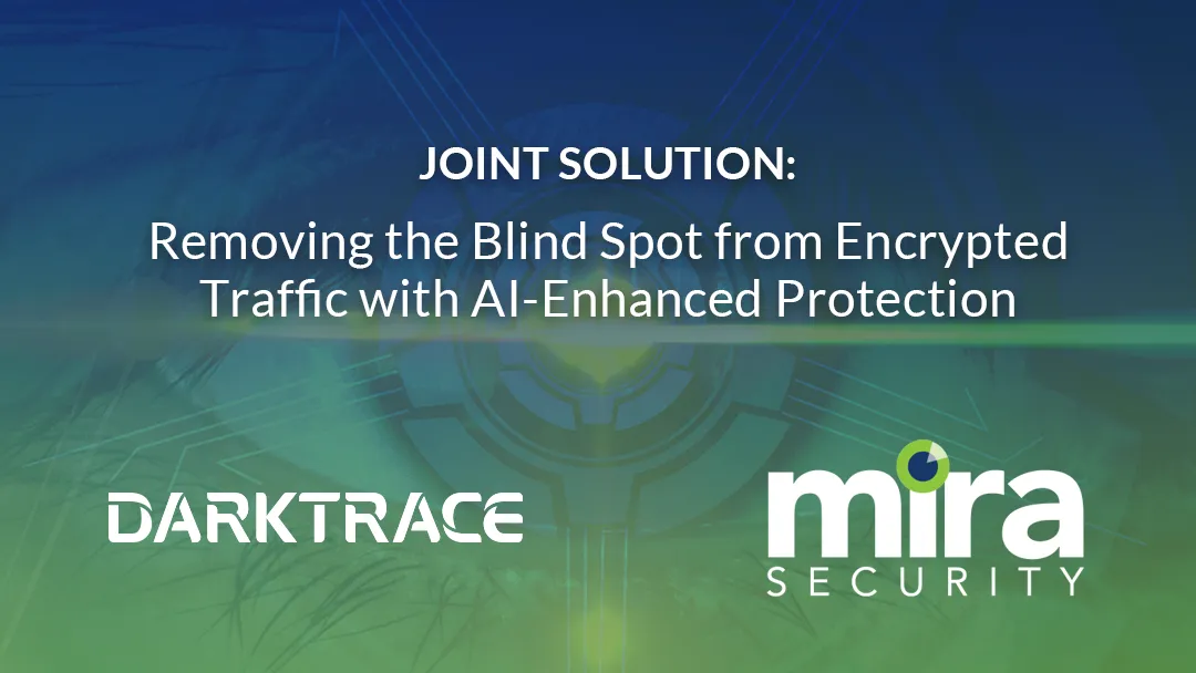 Mira Security and Darktrace Joint Solution | Mira Security