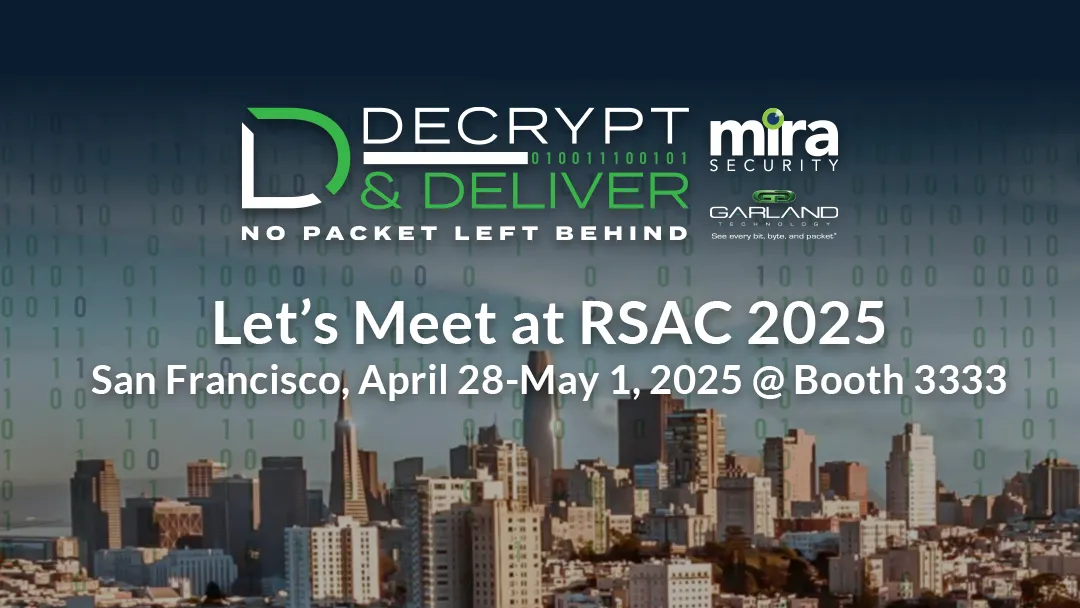 Let’s Meet at RSAC 2025 | Mira Security